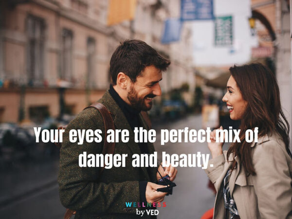 It's in the Eyes— 100+ Pick Up Lines about Eyes! - Wellness by Ved