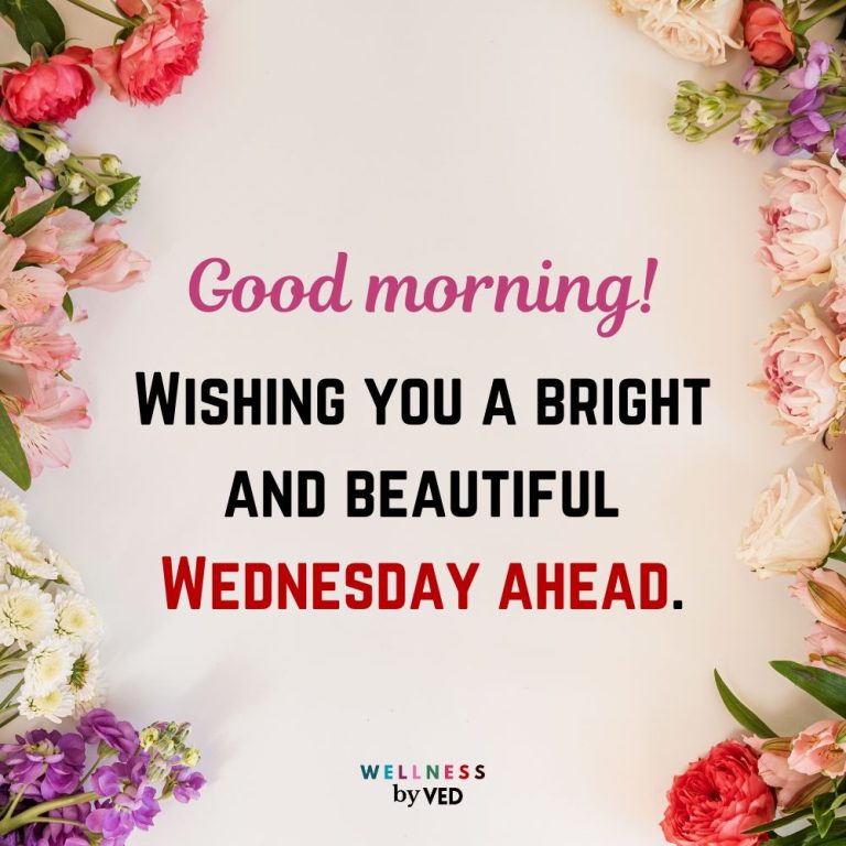 100+ Good Morning Wednesday Blessings, Images & GIFs! - Wellness by Ved