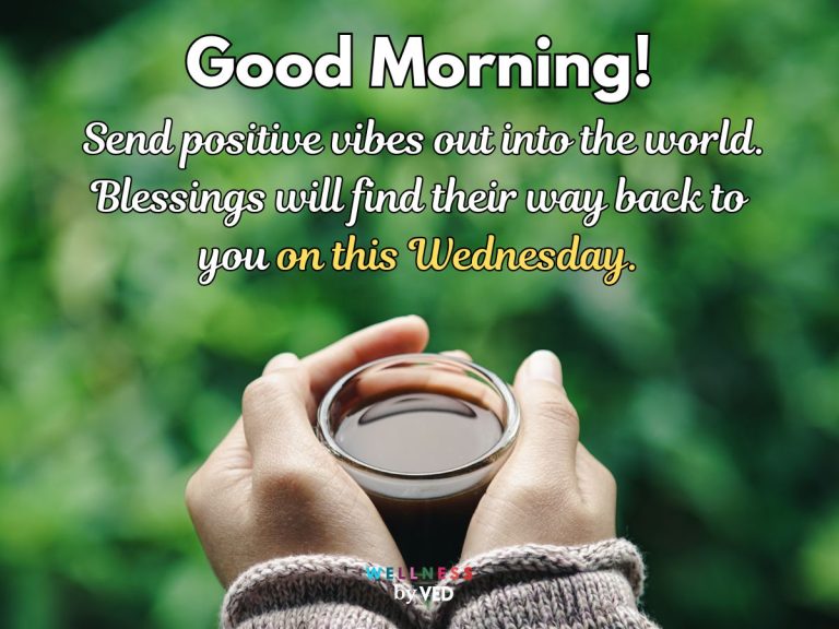 100+ Good Morning Wednesday Blessings, Images & GIFs! - Wellness by Ved