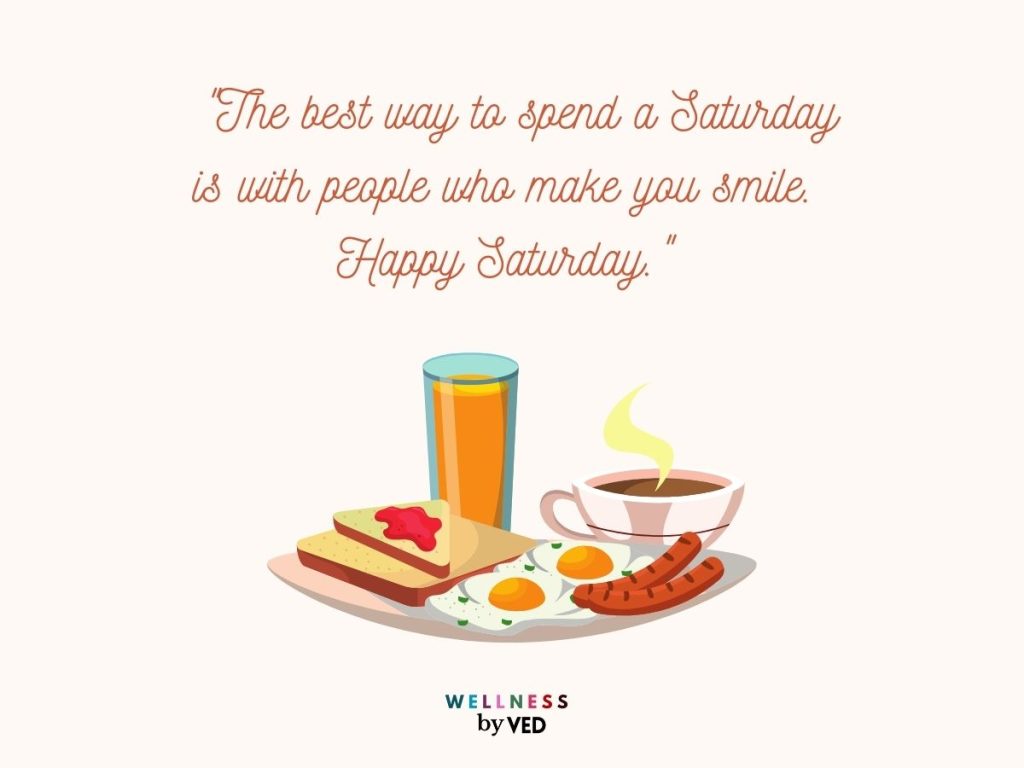 42 Motivational Happy Saturday Images with Blessings - Wellness by Ved