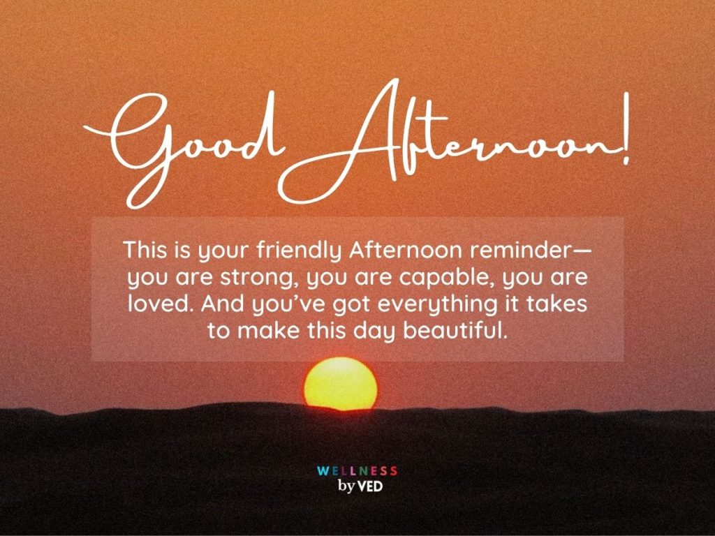 40 Good Afternoon Images with Messages