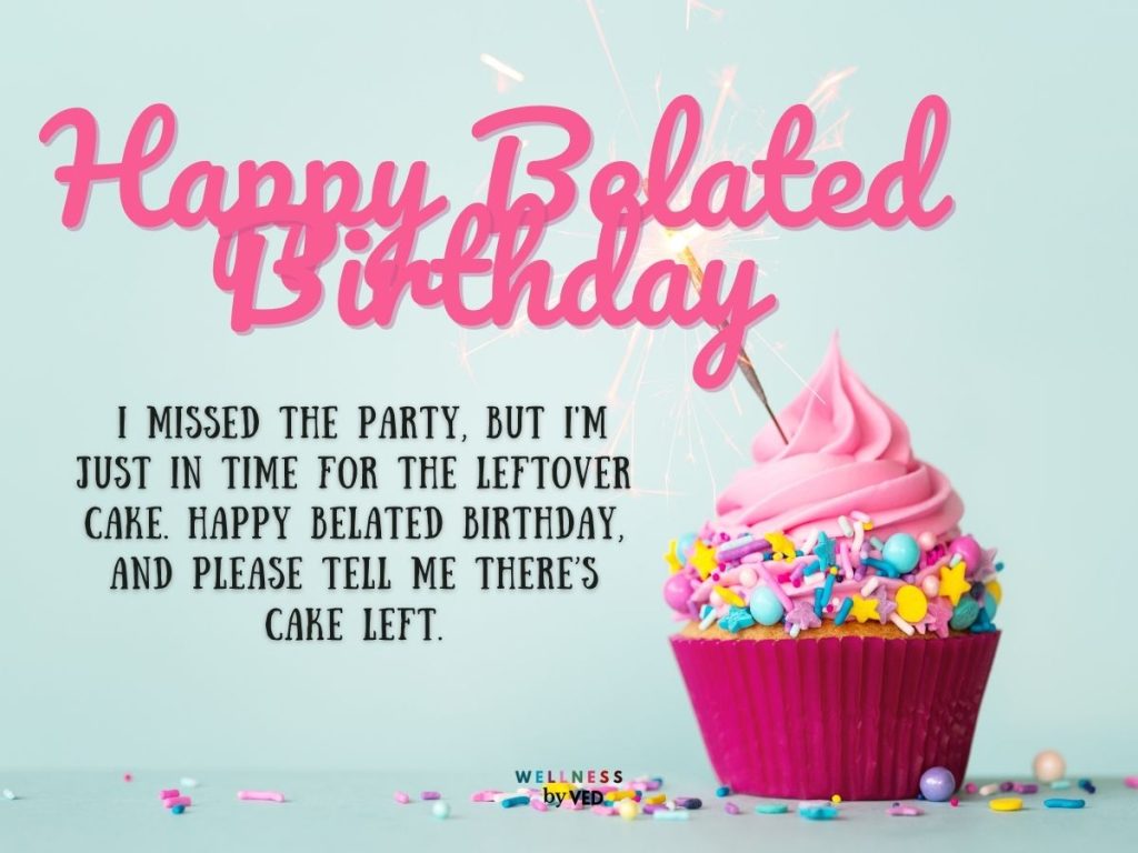 40 Best Happy Belated Birthday Images