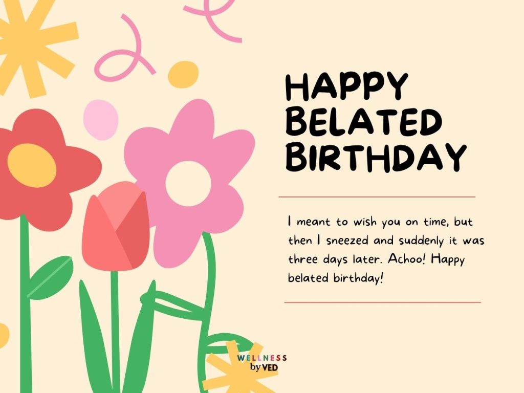 40 Best Happy Belated Birthday Images