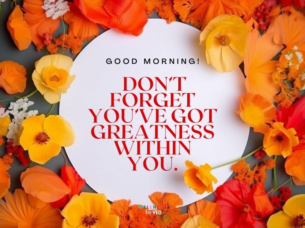 100+ Good Morning Images, Messages & GIFs! - Wellness by Ved