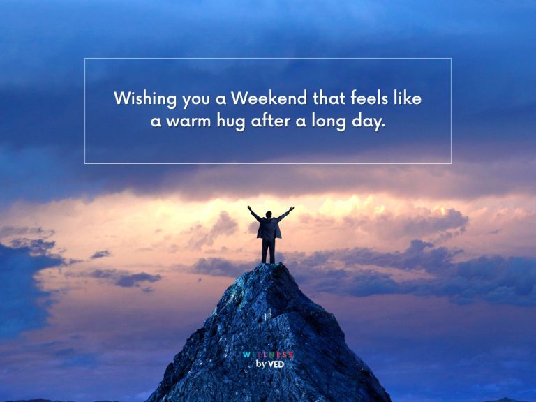 70+ Best Happy Weekend Images with Messages - Wellness by Ved