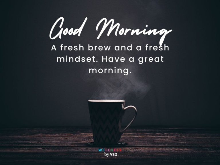 40+ Best Good Morning Coffee Images with Messages! - Wellness by Ved