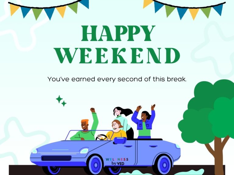 70+ Best Happy Weekend Images with Messages - Wellness by Ved