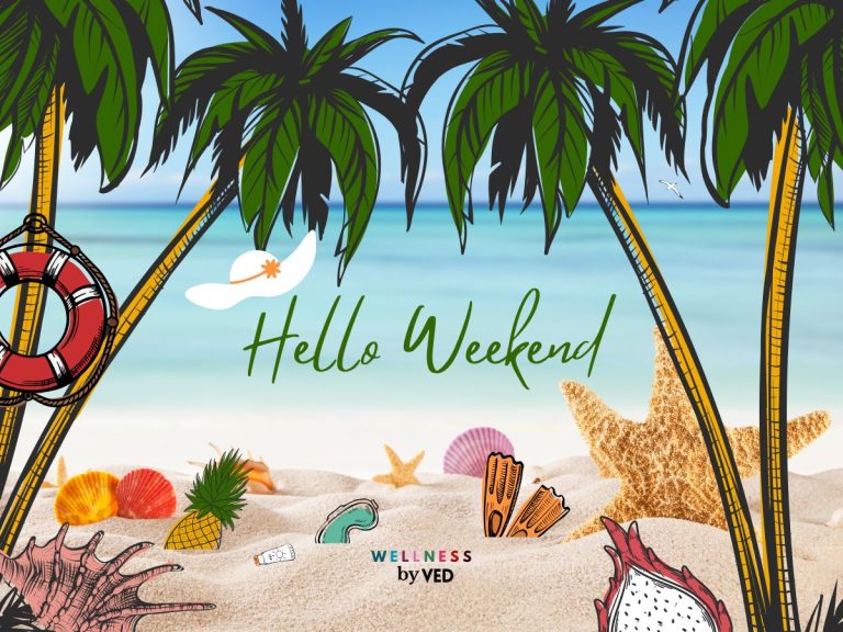70+ Best Happy Weekend Images with Messages - Wellness by Ved
